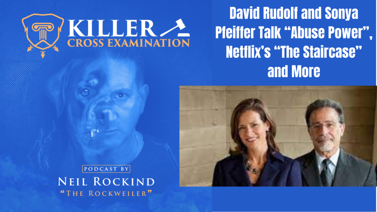 David Rudolf and Sonya Pfeiffer Talk “Abuse Power”, Netflix’s “The ...
